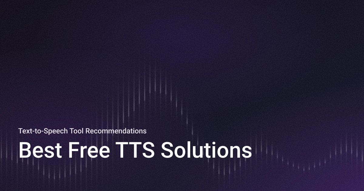 AI Text-to-Speech Tool Recommendations: 2026's Best Free TTS Solutions - Fish Audio Blog