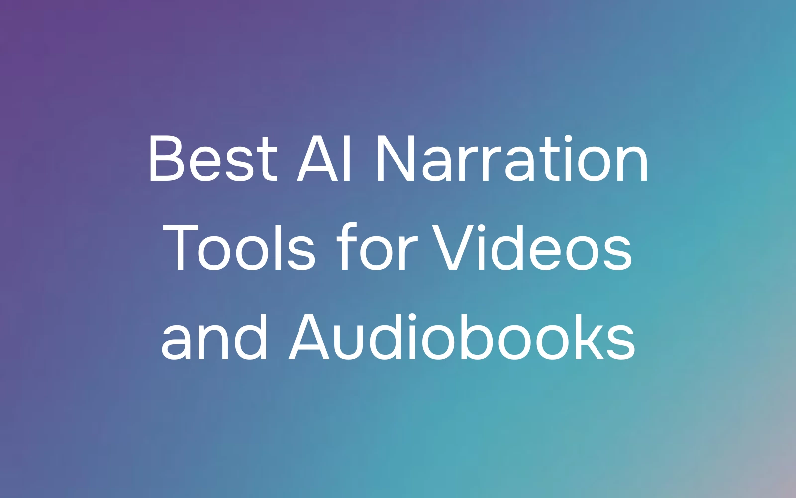 Best AI Narration Tools for Videos and Audiobooks (2026) - Fish Audio Blog